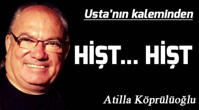 HİŞT...HİŞT - Genel - Denizli Haber - Denizliekspres