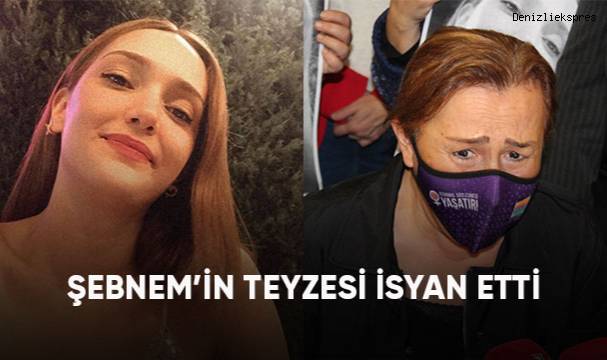Şebnem'in teyzesinin feryadı ortalığı inletti - Asayiş - Denizli Haber ...