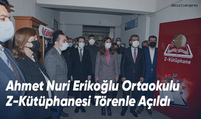Ahmet Nuri Erikoğlu Ortaokulu Z-Kütüphanesi Törenle Açıldı - Eğitim ...