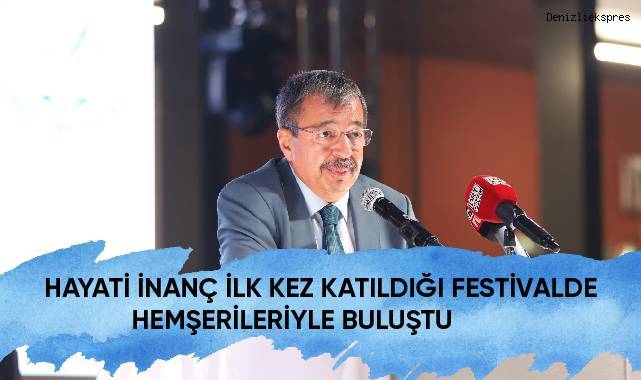 Hayati İnanç ilk kez katıldığı festivalde hemşerileriyle buluştu ...