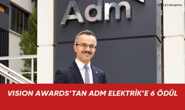 Vision Awards’tan Adm Elektrik’e 6 ödül - Ekonomi - Denizli Haber ...
