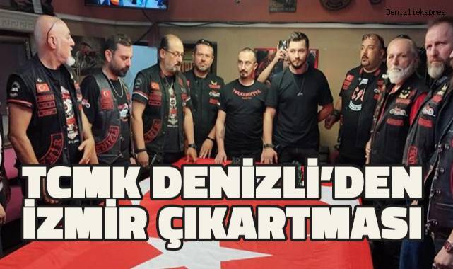 TCMK Denizli’den İzmir çıkartması - Genel - Denizli Haber - Denizliekspres