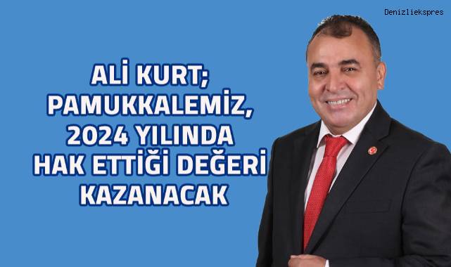 Ali Kurt: “Yeni yılda Pamukkale’miz hak ettiği değeri alacak” - Cumhuriyet Halk Partisi ...
